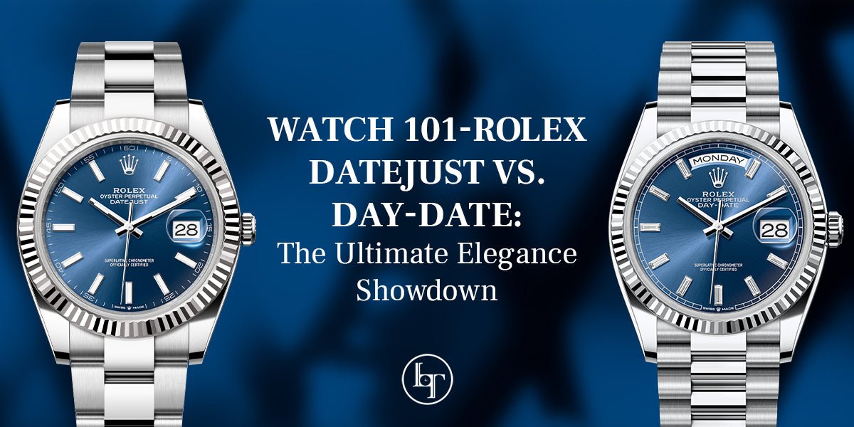 Rolex Datejust vs. Day-Date: Ultimate Elegance Showdown – Luxury Time NYC